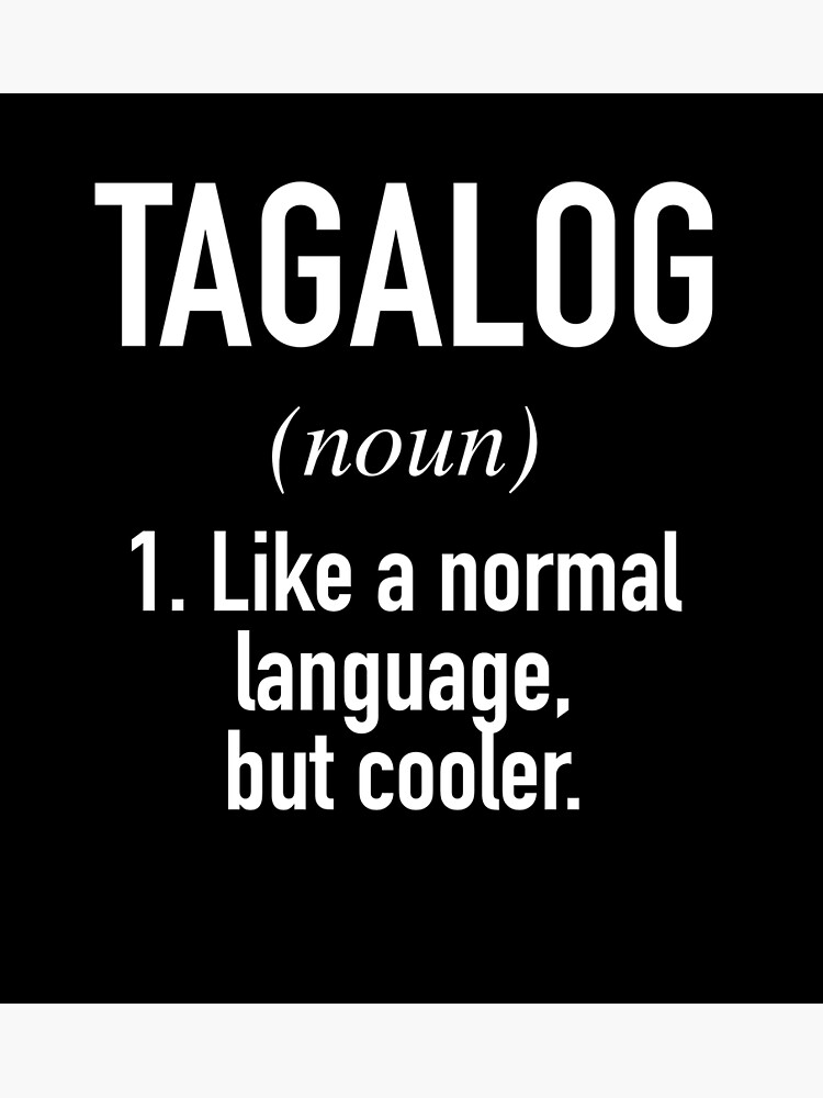 "Tagalog Language - Filipino - Philippines" Poster for Sale by ...