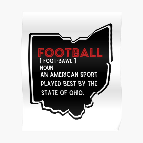"Ohio Definition of Football Black" Poster for Sale by krissy43231 ...