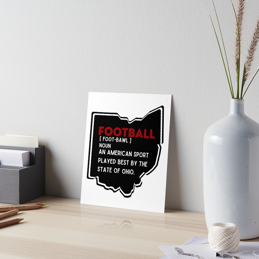 "Ohio Definition of Football Black" Art Board Print by krissy43231 ...