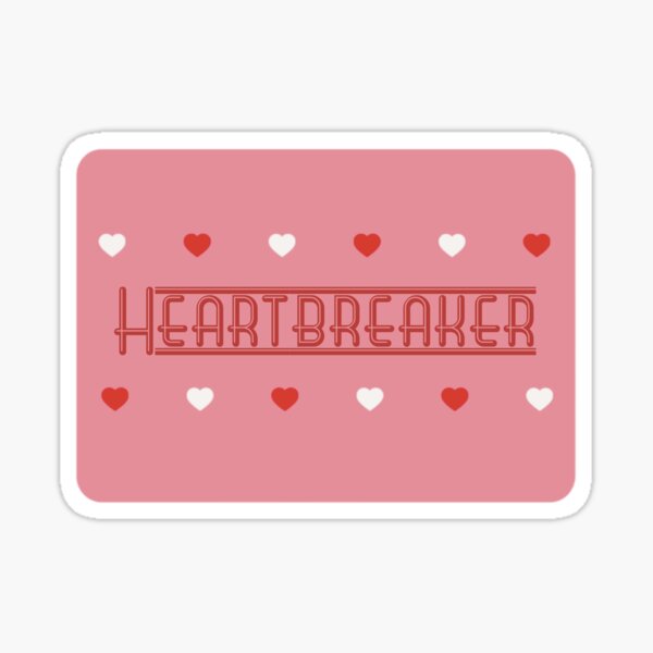 "HEARTBREAKER" Sticker by LolliFlop | Redbubble