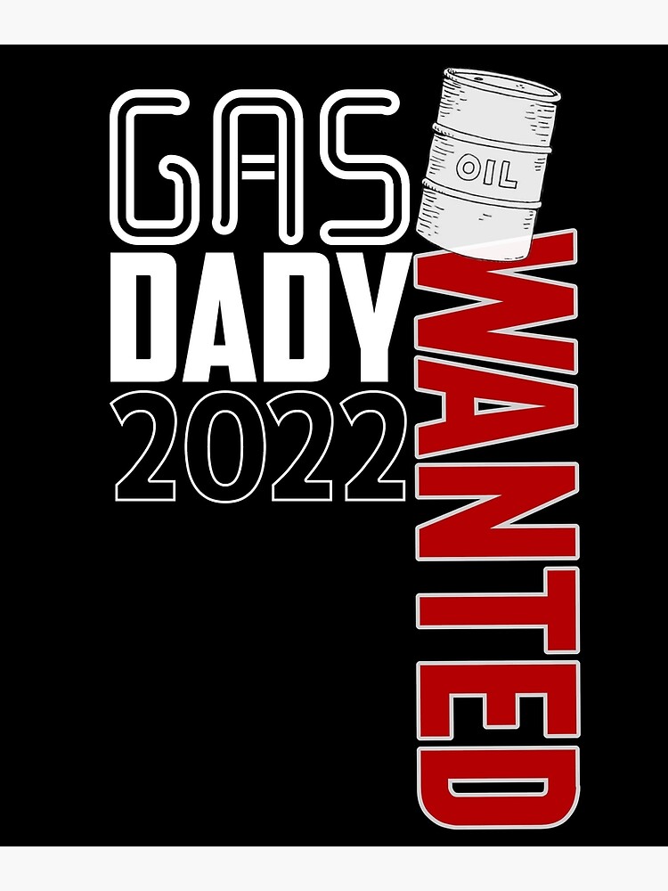 "gas daddy " Poster for Sale by TRENDZYONE | Redbubble