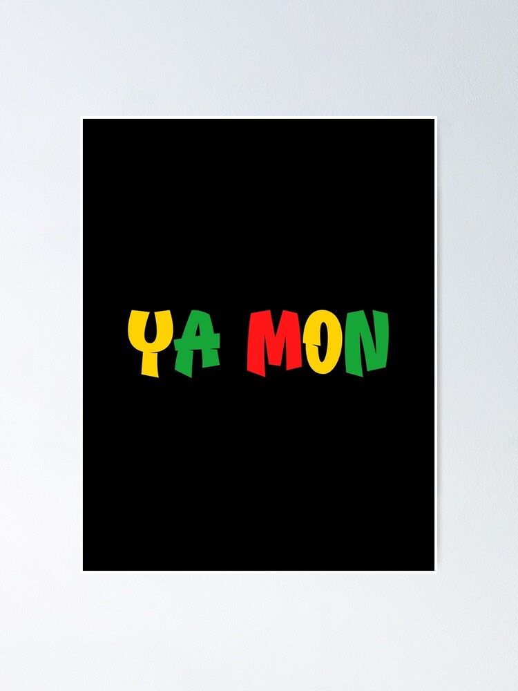 "Ya Mon Funny Jamaica | Jamaican | I Love Jamaica | Jamaican Pride ...
