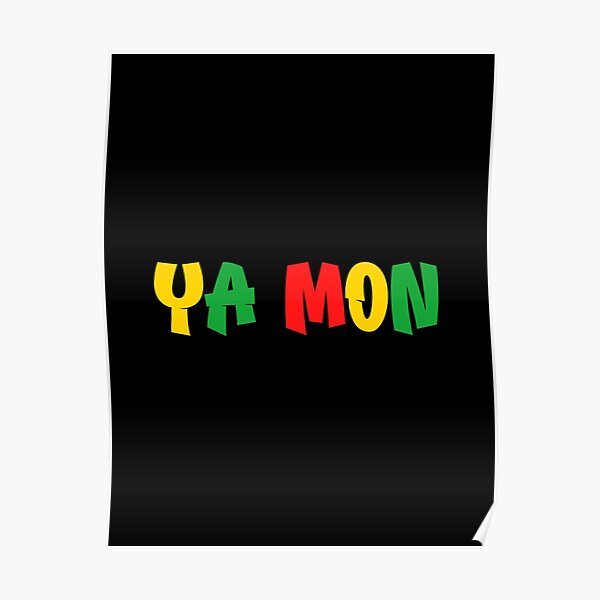 "Ya Mon Funny Jamaica | Jamaican | I Love Jamaica | Jamaican Pride ...