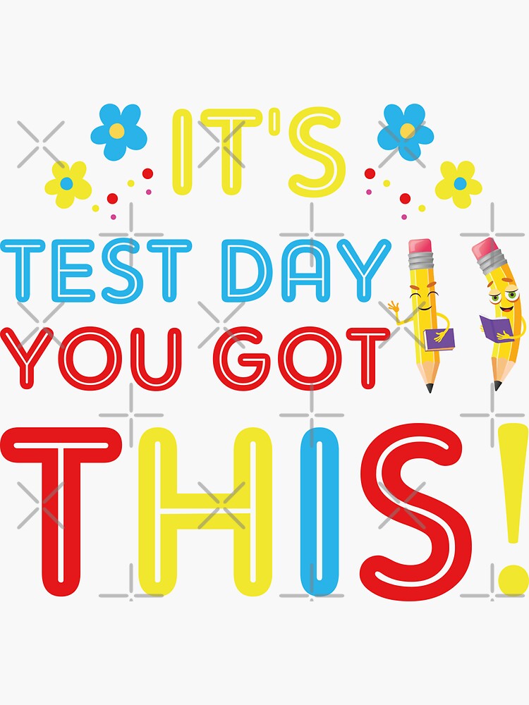 "It's Test Day You Got This Funny Teacher Testing Day Men Women ...