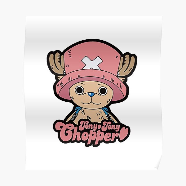 "Tony Tony Chopper - Stickers" Poster for Sale by Azzer-TM | Redbubble