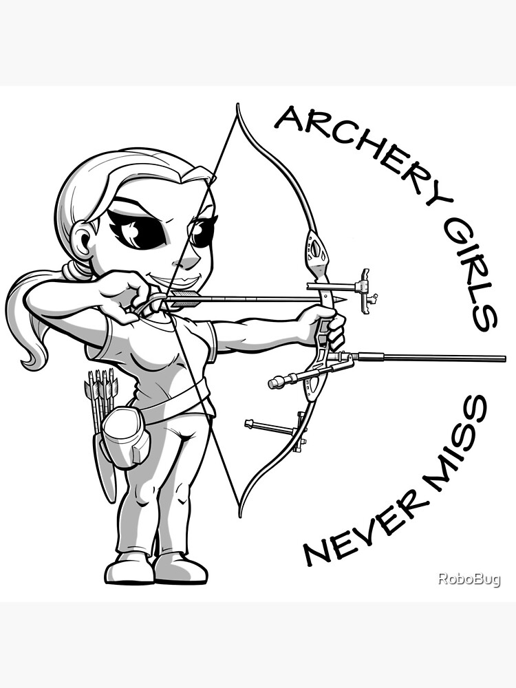 "Awesome Archery Girl - Archery Girls Never Miss - Female Archer" Art ...