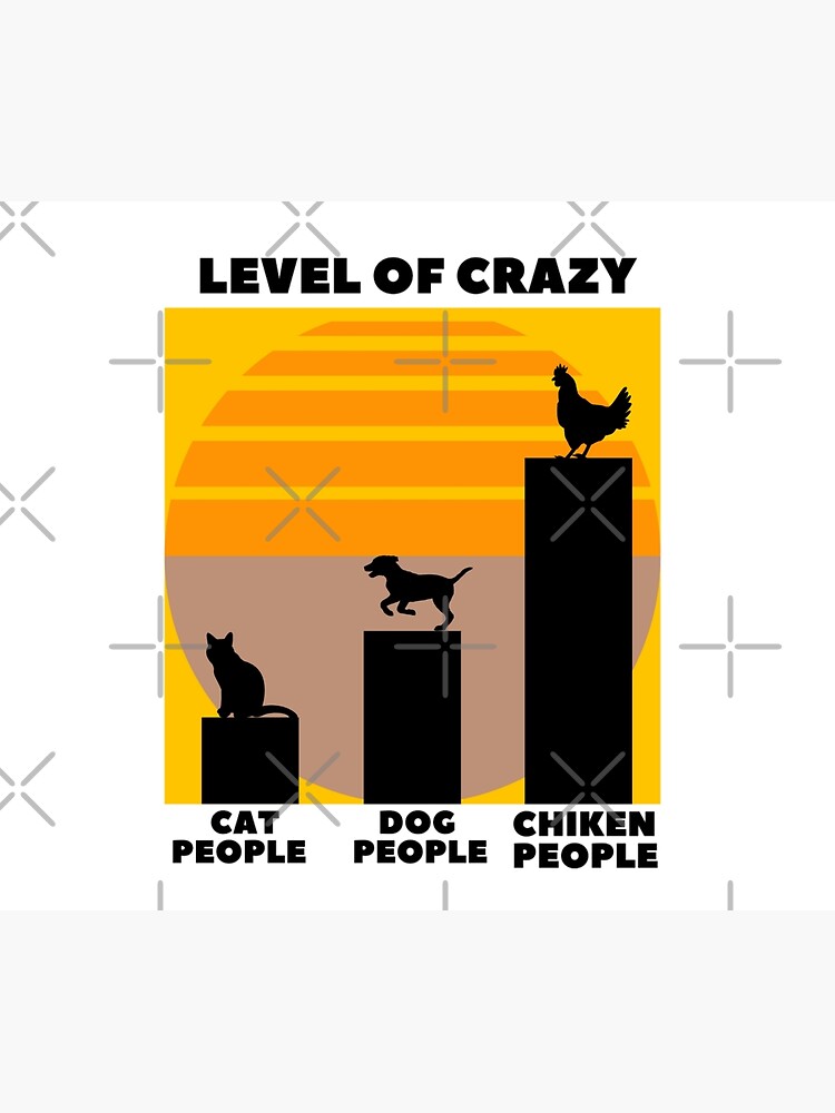 "Level of crazy chicken people" Poster for Sale by Douniaya | Redbubble