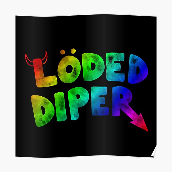 " Loded Diper (rainbow) (distressed)" Poster for Sale by Bungacow ...