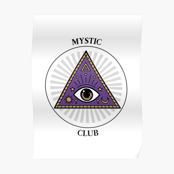 "Mystic Club" Poster for Sale by GreenRayEnergy | Redbubble