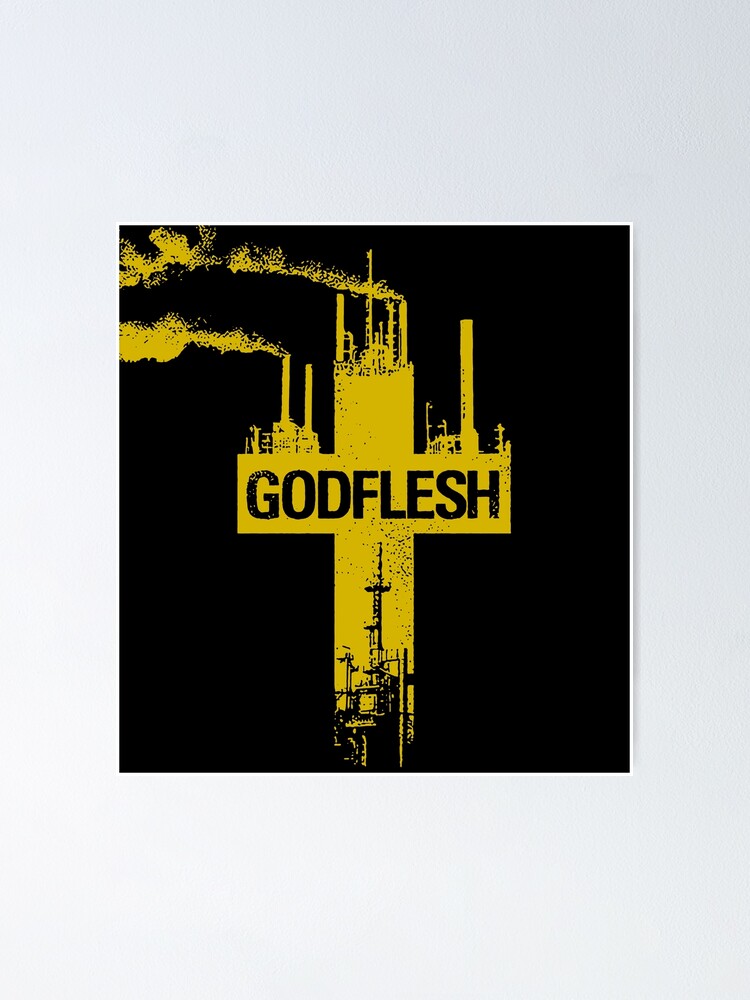 "Godflesh" Poster for Sale by TamtamTown | Redbubble
