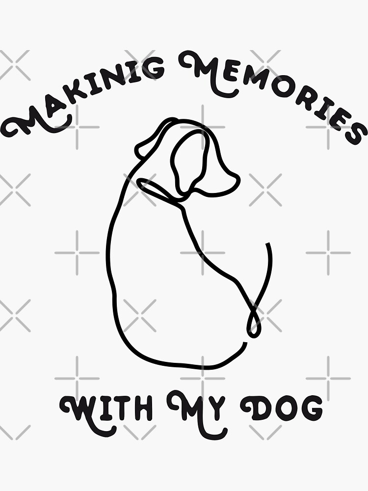 "Making memories with my dog" Sticker by khalilovitch | Redbubble