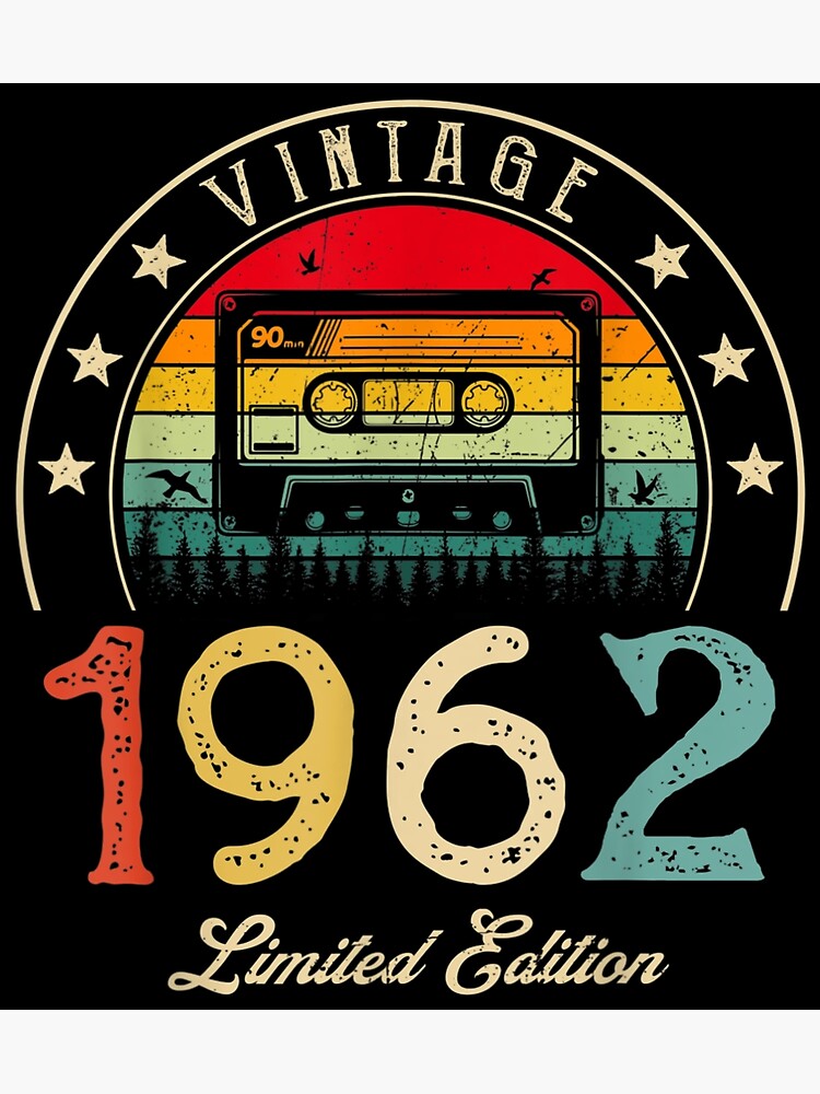 "Vintage 1962 Retro Cassette 60th Birthday" Poster for Sale by KieuLee ...