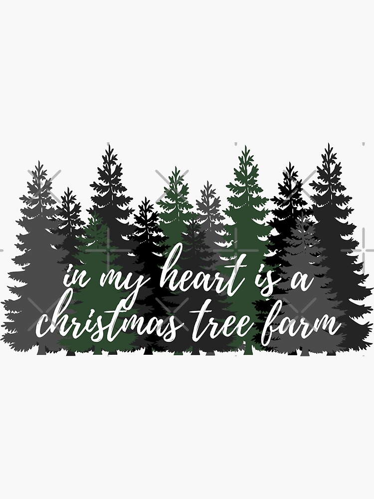 "Taylor Swift ‘in my heart is a christmas tree farm’" Sticker for Sale ...
