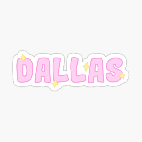 "Dallas, TX" Sticker for Sale by piperyoung5 | Redbubble