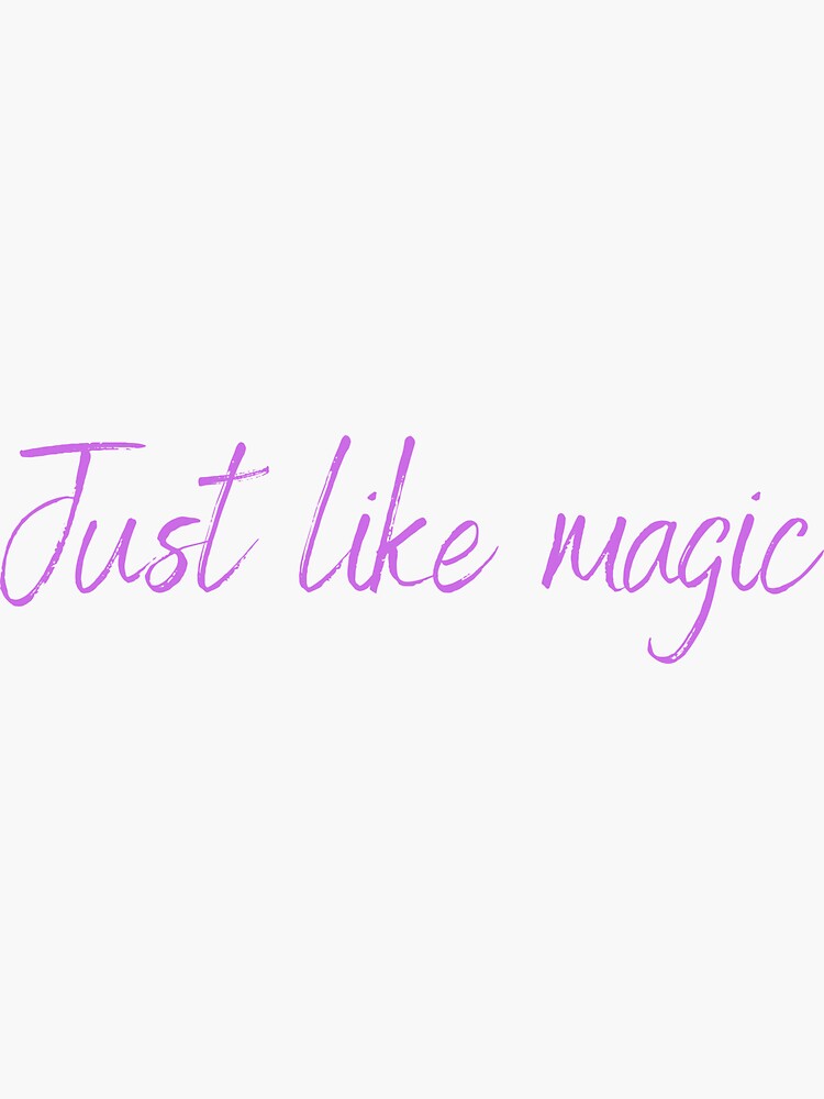 "Just like magic" Sticker by TarotNessa | Redbubble