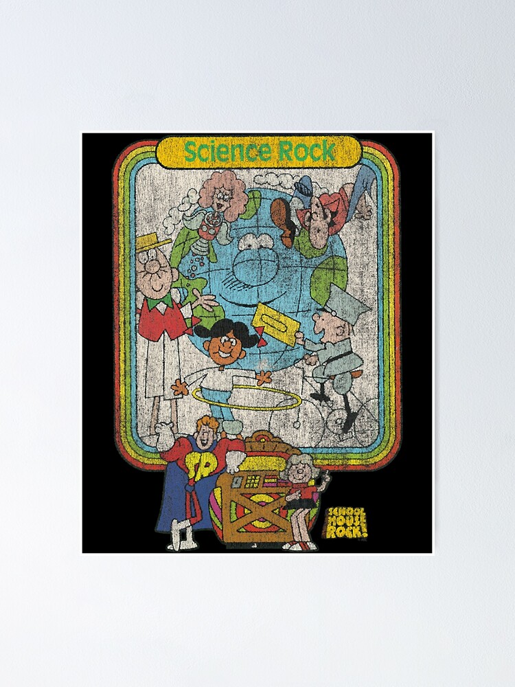 "Schoolhouse Rock Science Rock" Poster for Sale by RolanoRomse | Redbubble