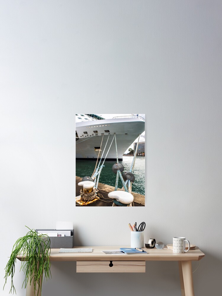 "Cruise Ship Mooring Ropes" Poster for Sale by Michael McGimpsey ...