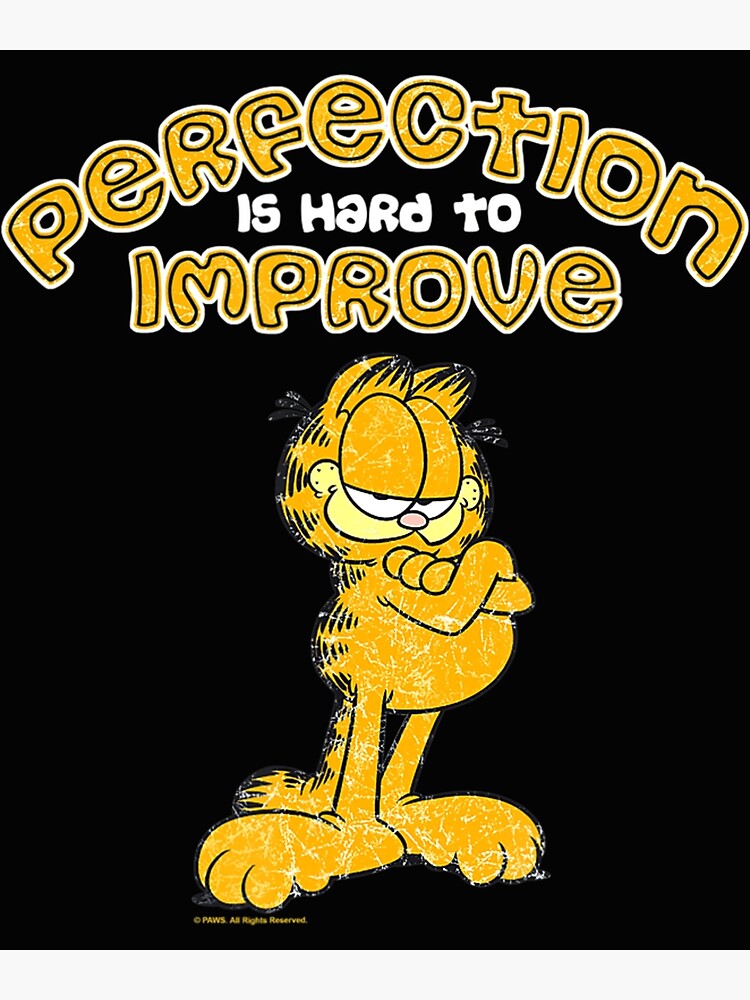 "Garfield Perfect " Poster for Sale by kasunbrwinans | Redbubble