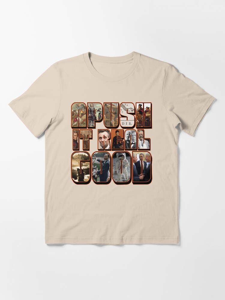 "APUSH It Real Good" T-shirt for Sale by MrBettsClass | Redbubble ...
