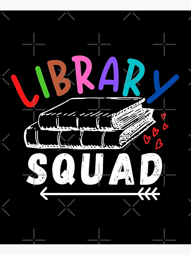 "library squad" Poster for Sale by ronaldsonou | Redbubble