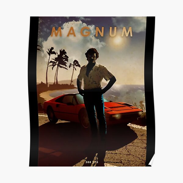 "Thomas Magnum - Ferrari 308 GTS - Car Legends " Poster for Sale by ...