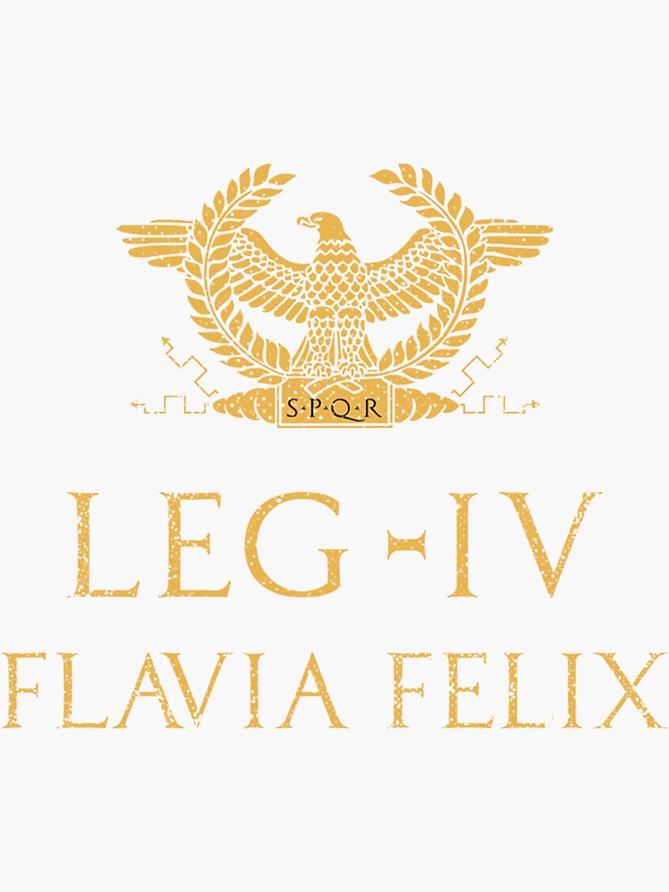 Pegatina «Legio IV Flavia Felix Aquila Romana Legión romana» de ...