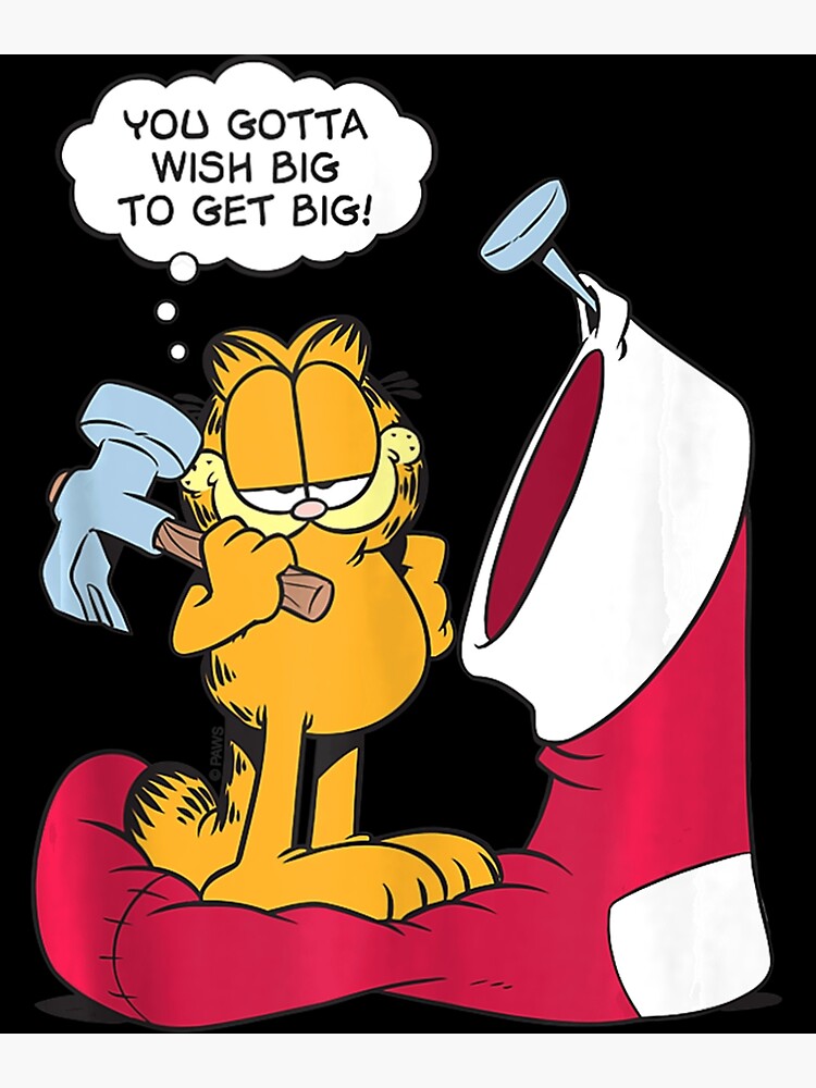 "Garfield Wish Big to get Big " Poster for Sale by jungckjqdonton ...