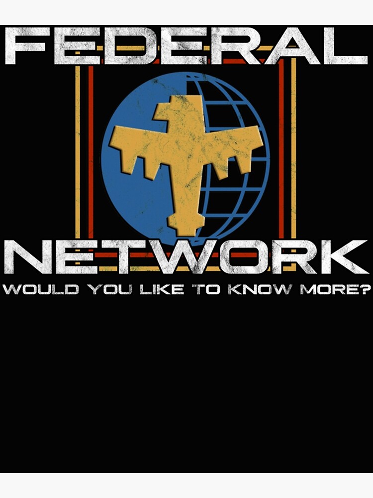 "Federal Network logo inspired by Starship Troopers Classic" Poster for ...