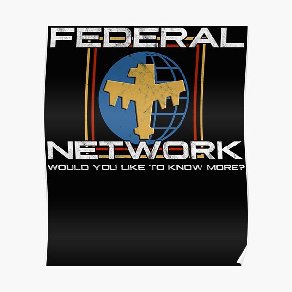 "Federal Network logo inspired by Starship Troopers Classic" Poster by ...