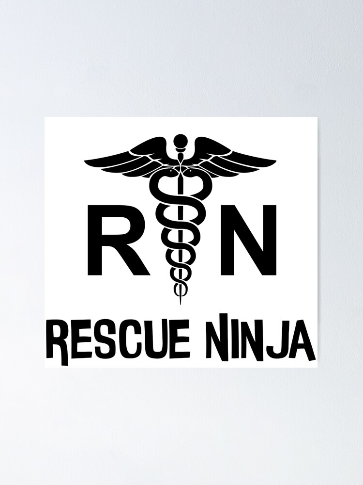 "RN - Rescue Ninja" Poster for Sale by Jandsgraphics | Redbubble
