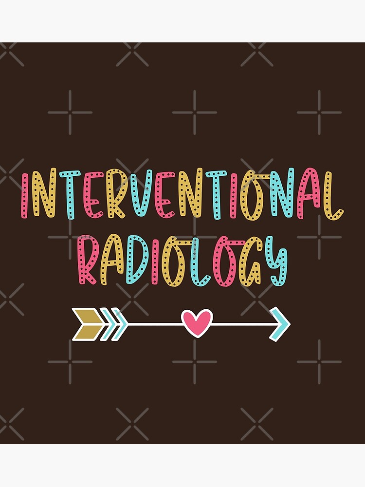 "Interventional Radiology - Fun & Casual Boho Design" Poster by ...