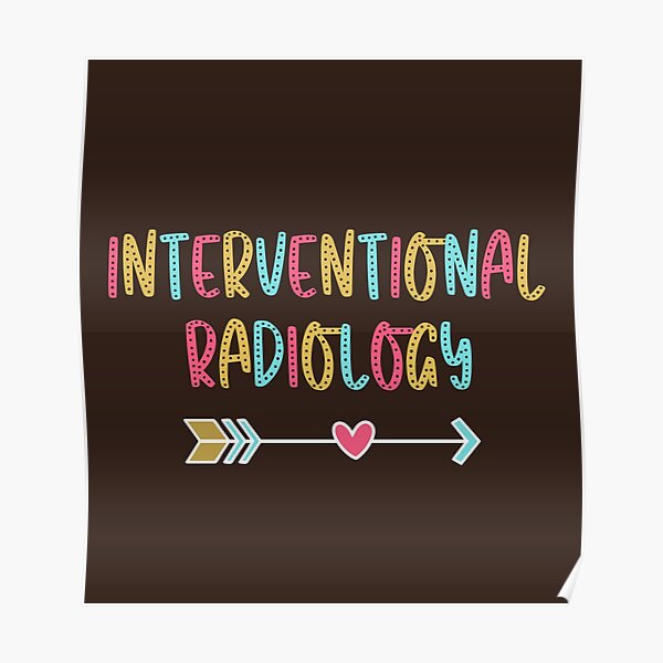 "Interventional Radiology - Fun & Casual Boho Design" Poster by ...