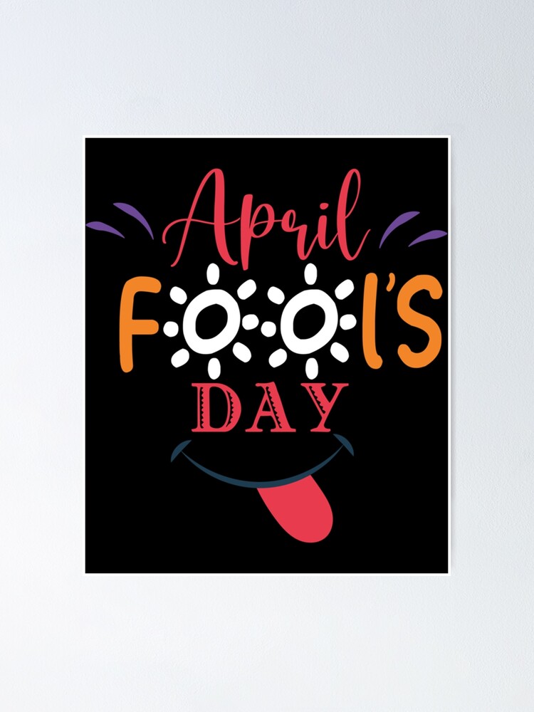 "April Fools Day 2022 - 1st April Fool_s Day Squad Pranks " Poster by ...
