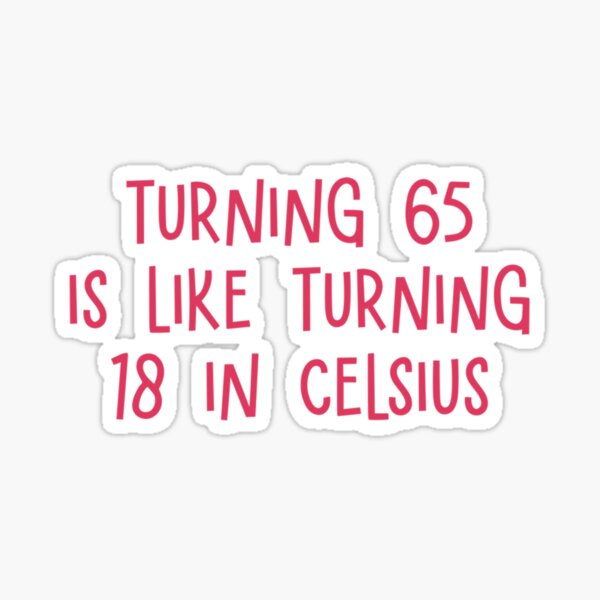 "Funny Saying - Celsius " Sticker by SmaleRodger86 | Redbubble