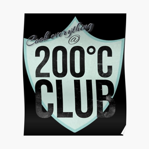 "The 200c club " Poster by SmaleRodger86 | Redbubble
