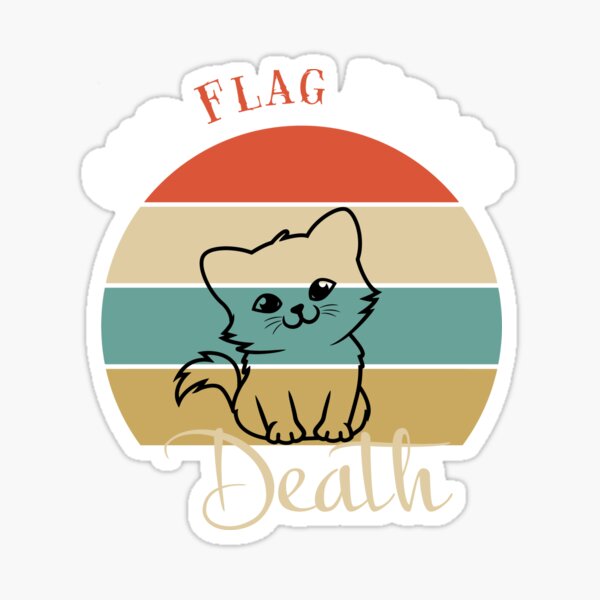 "Cat Our Flag Means Death " Sticker by Powerredge | Redbubble