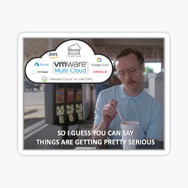 "VMware Multi-Cloud Getting Serious " Sticker for Sale by IBCIBC ...