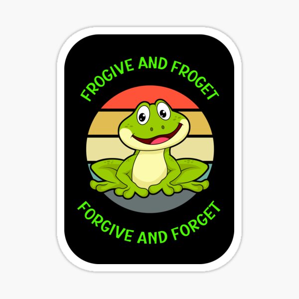 "Funny Frog Pun - Frogive and Froget " Sticker by Einstein12345 | Redbubble
