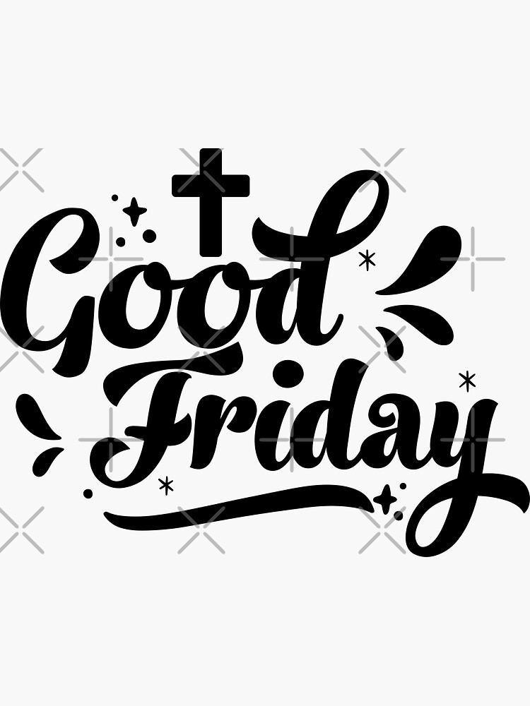 "Good friday" Sticker by Ashi17 | Redbubble