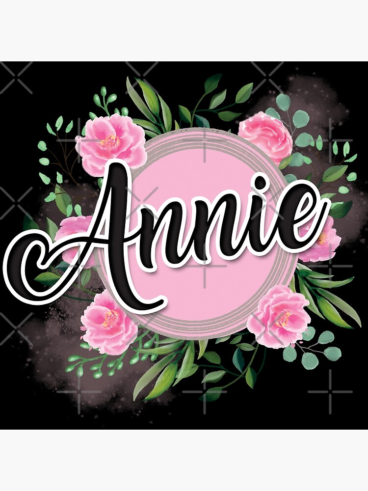 "Annie name " Poster for Sale by badinboow | Redbubble