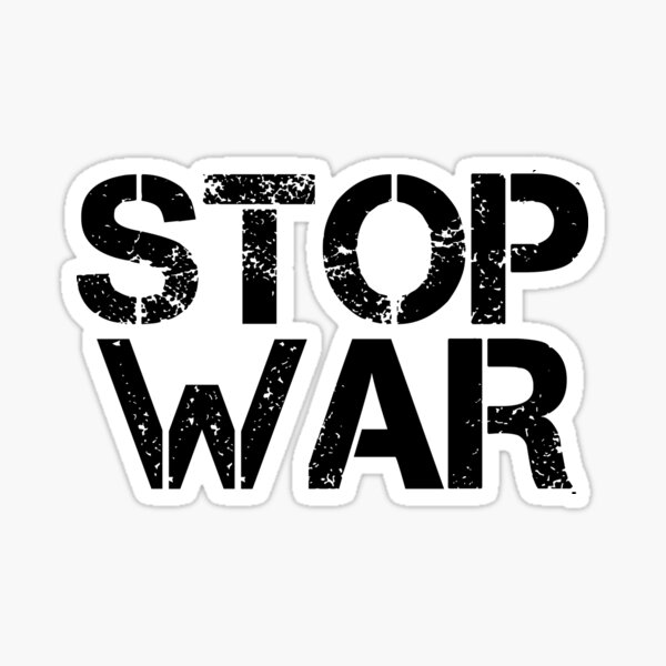 "Stop War - No To The War" Sticker for Sale by InnovateOdyssey | Redbubble