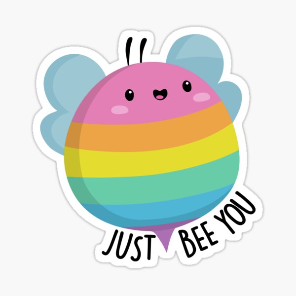 "Just be you cute bumble bee, rainbow pride, bee happy sticker, bee ...