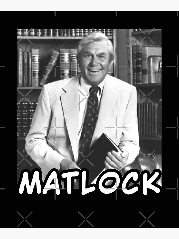 "Matlock Andy Griffith TV Show" Poster for Sale by p0i7t88 | Redbubble