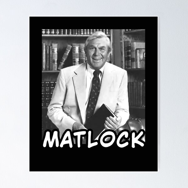 "Matlock Andy Griffith TV Show" Poster for Sale by p0i7t88 | Redbubble