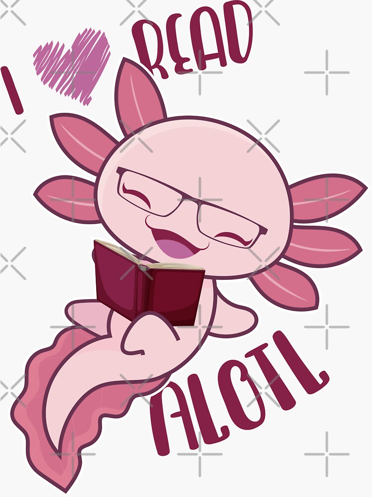 "I Love Read Alotl Cute Kawaii Axolotl" Sticker by CoolSkin | Redbubble