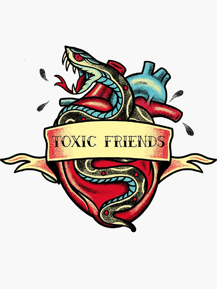 "Toxic Friends" Sticker by Ipilsipi | Redbubble