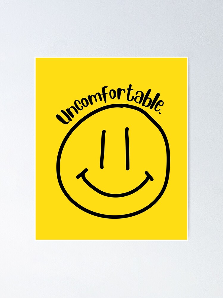 "Uncomfortable, funny introvert quote with smiley face" Poster for Sale ...