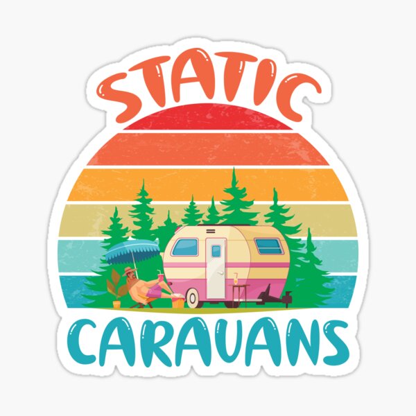 "Static caravans| fun mobile home| holiday party take home" Sticker by ...