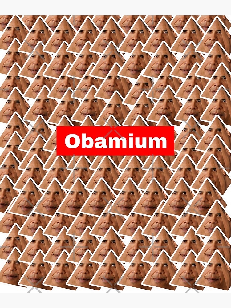 "Obamium Funny Meme " Poster for Sale by medoggy | Redbubble