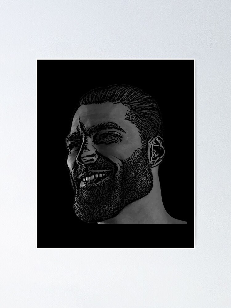 "Gigachad " Poster by Prestiges | Redbubble